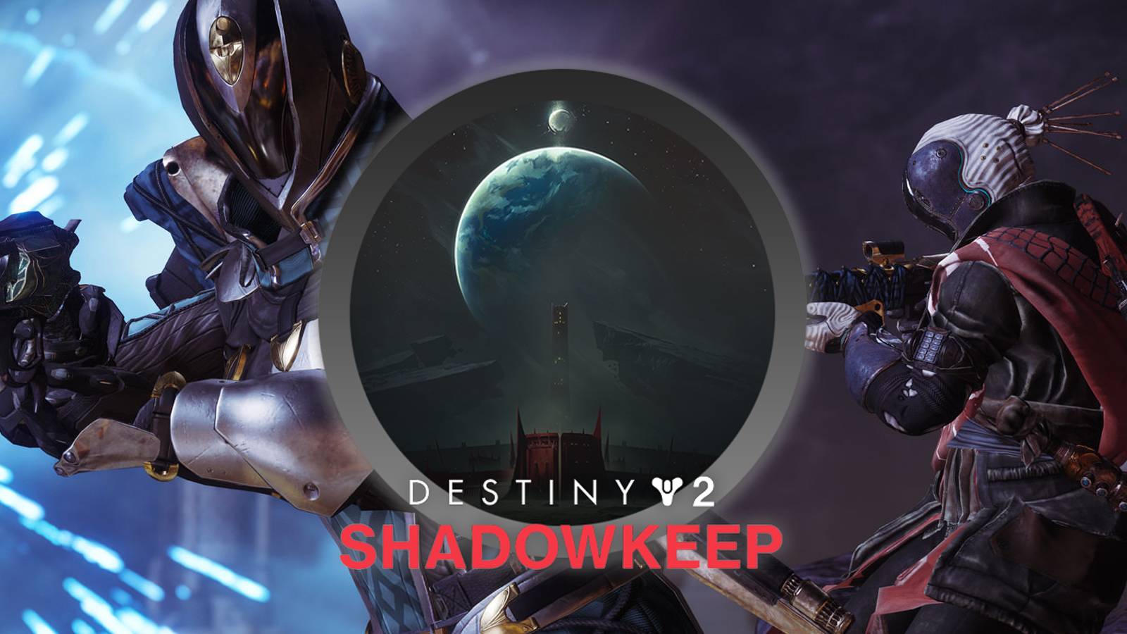 Why We're Excited About Destiny 2: Shadowkeep