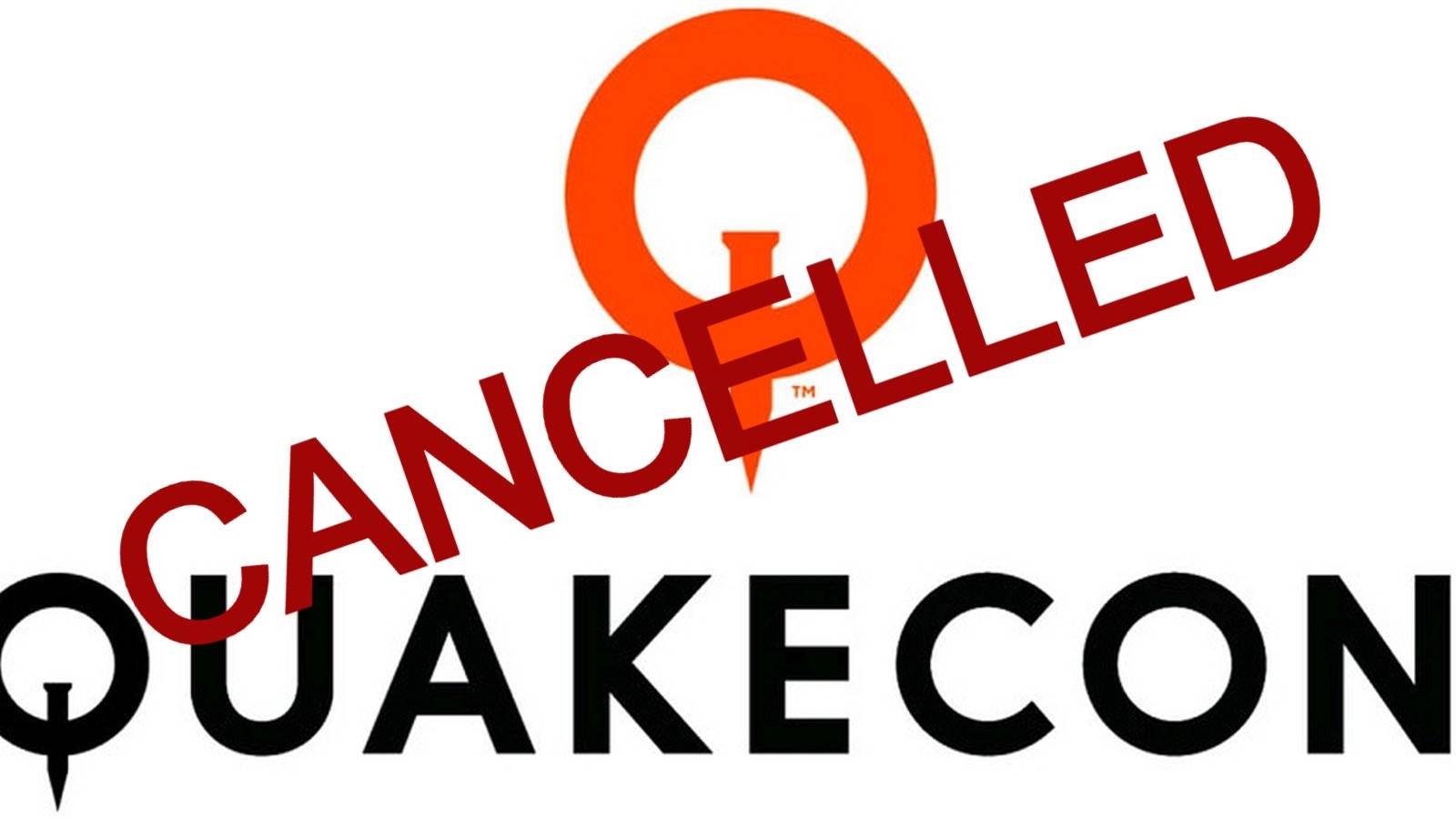 QuakeCon 2020 Cancelled