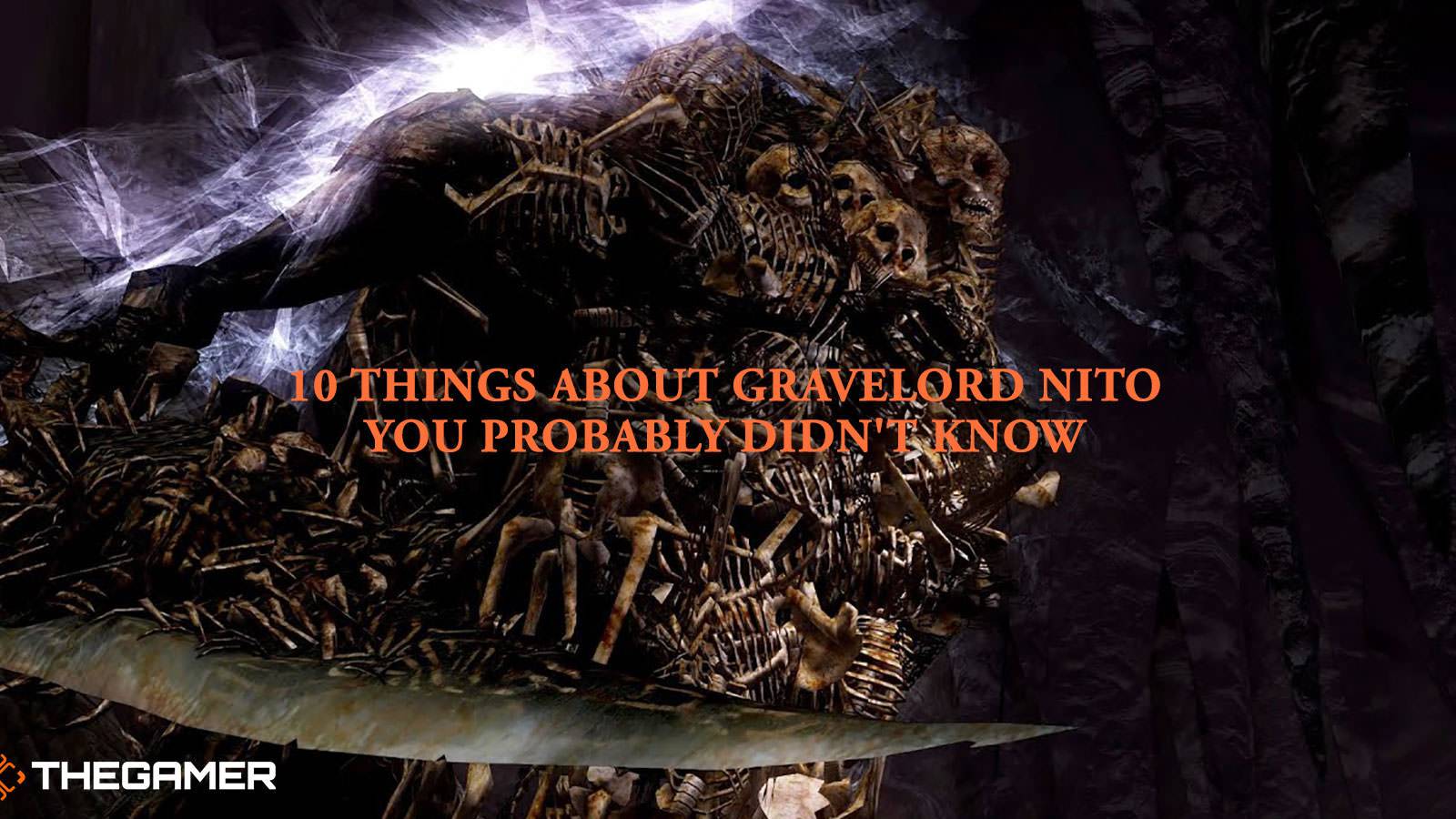 Dark Souls: 10 Things About Gravelord Nito You Probably Didn't Know