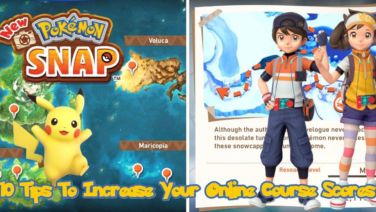 New Pokemon Snap: 10 Tips To Increase Your Online Course Scores