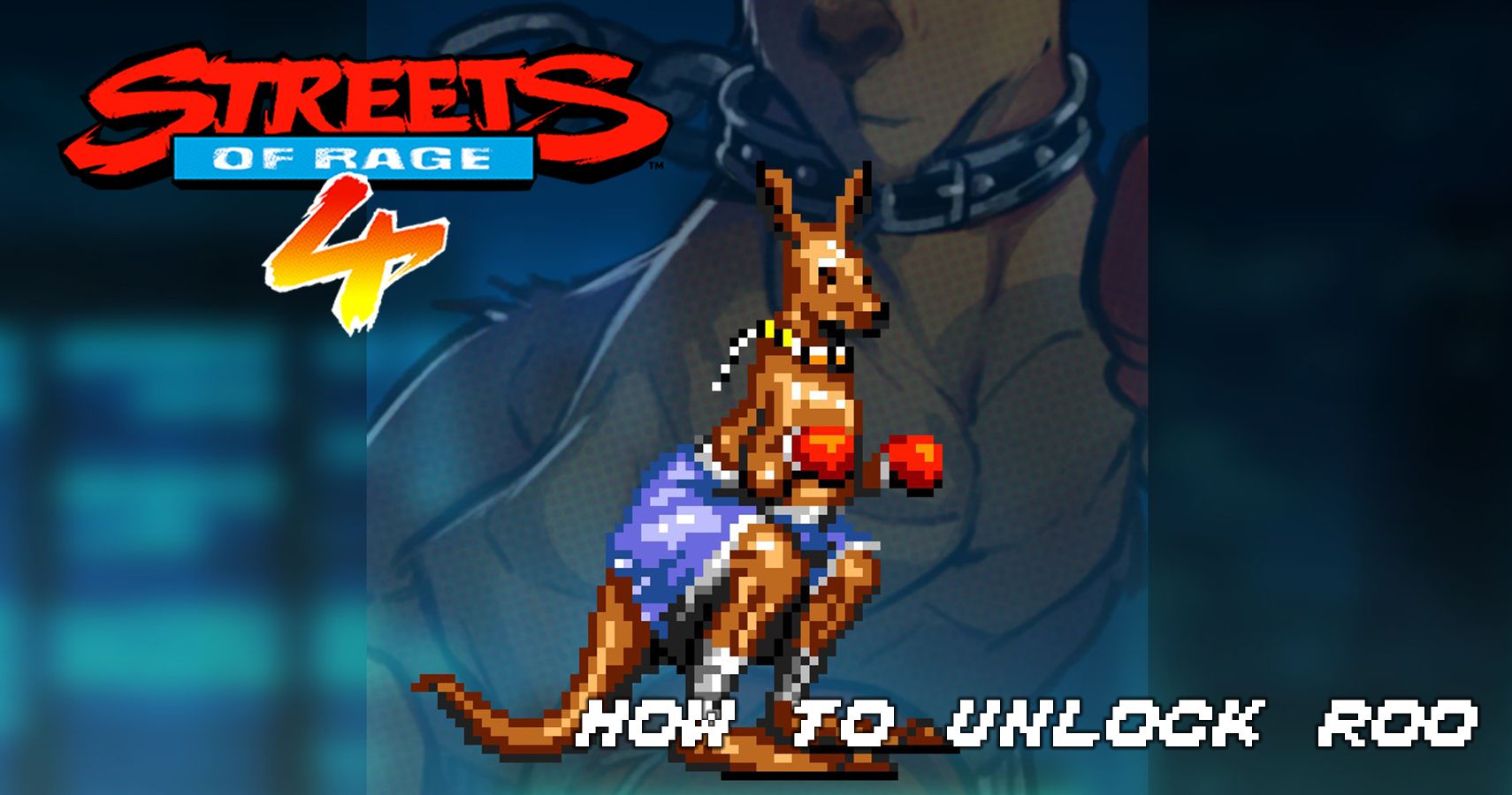 Streets of Rage 4 Mr. X Nightmare - How To Unlock Roo