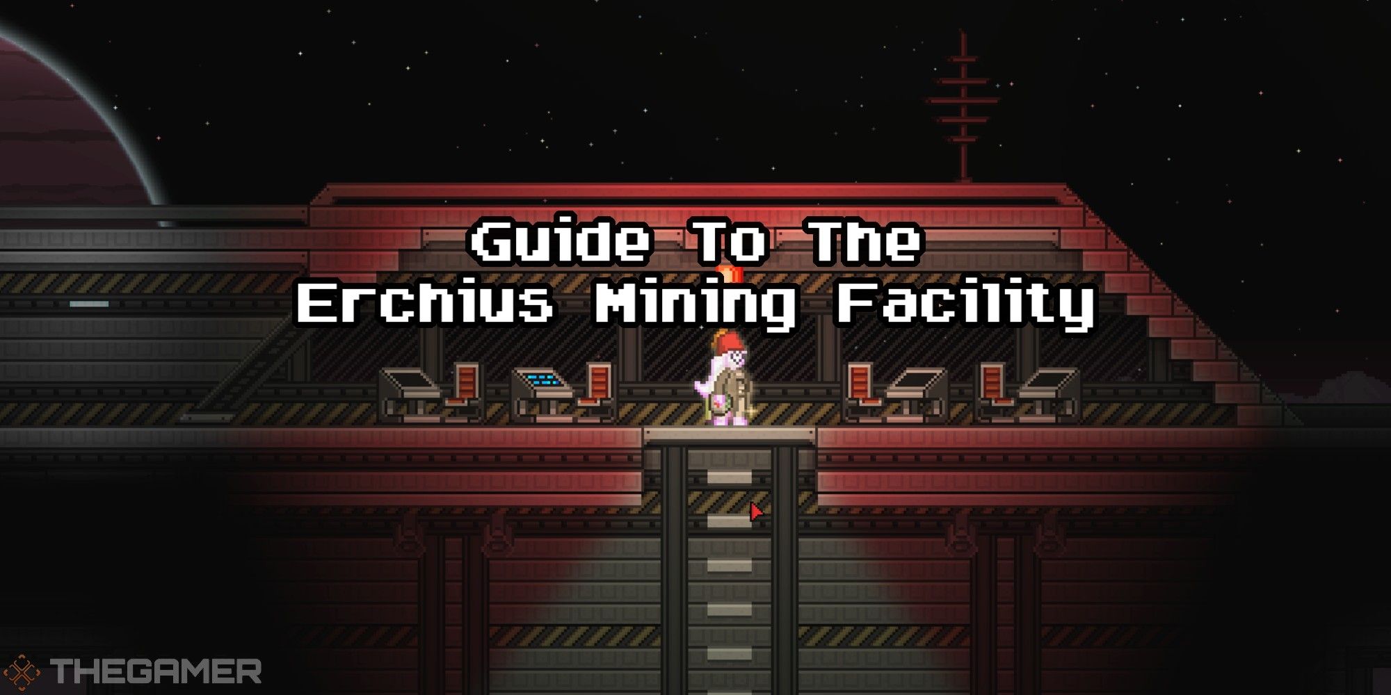 Starbound: Guide To The Erchius Mining Facility