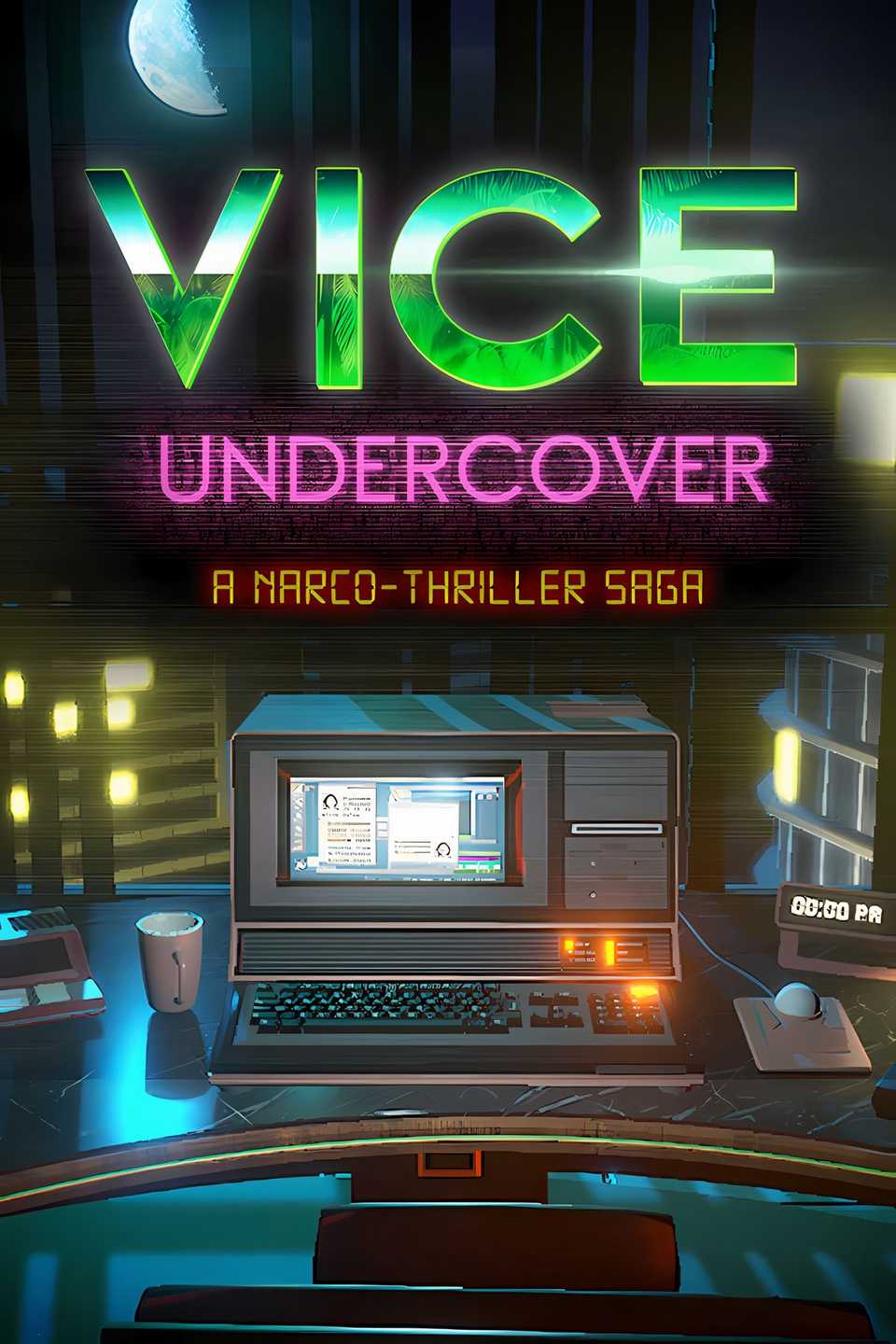 Vice Undercover Is The Alternate '80s Narco Thriller With Hacking I ...