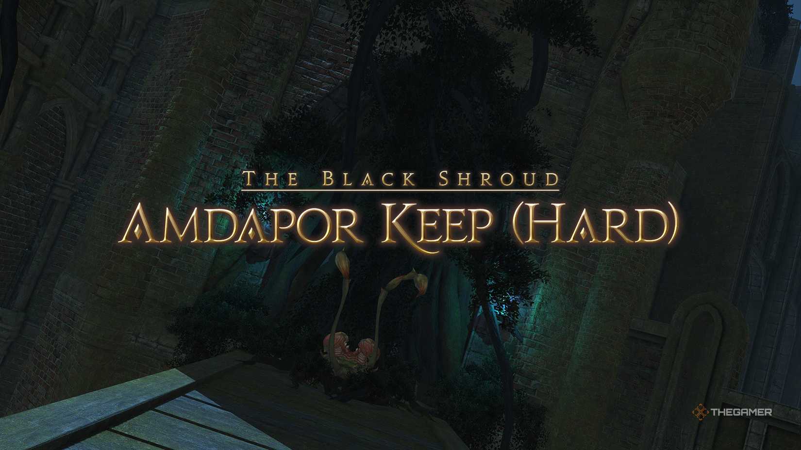 Amdapor Keep (Hard) Dungeon Guide And Walkthrough For Final Fantasy XIV